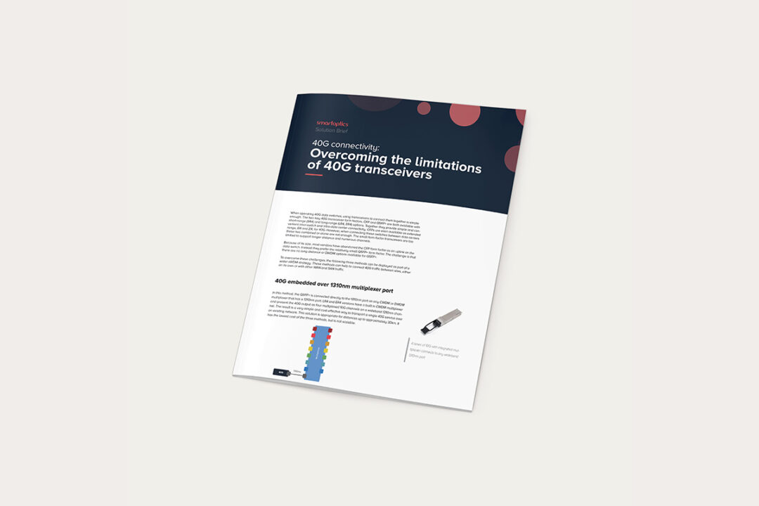 40G connectivity – download our guide | Smartoptics